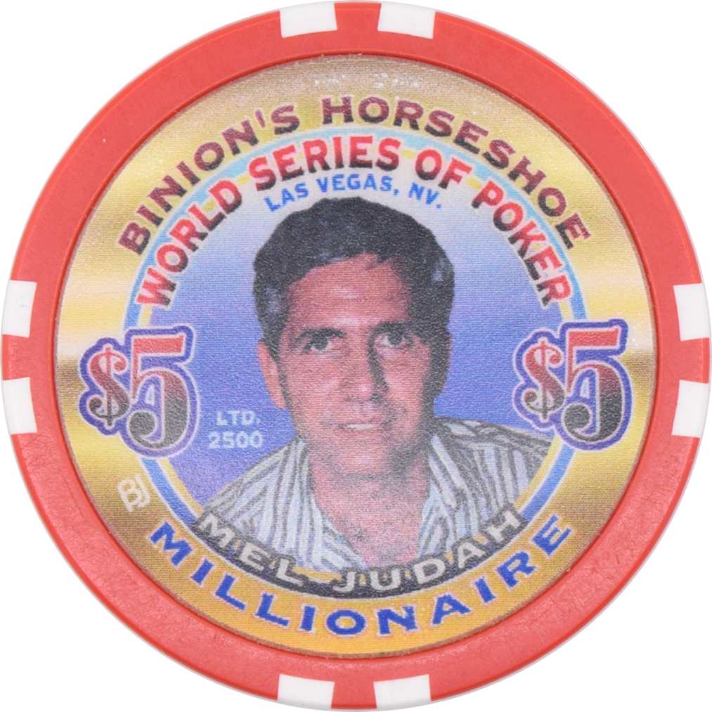 Horseshoe Club Casino Las Vegas Nevada $5 WSOP Mel Judah Millionaire C