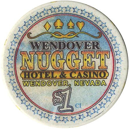 Wendover Nugget Casino Wendover NV $1 Chip 2004